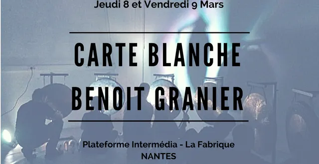 Carte Blanche à Benoît Granier avec l'Ensemble DIME internaute - Nantes ...