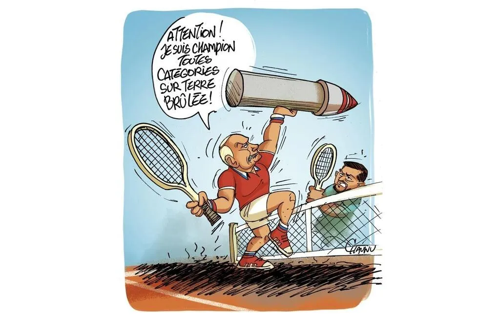 Le dessin de Chaunu : Vladimir Poutine à Roland-Garros… - Laval.maville.com