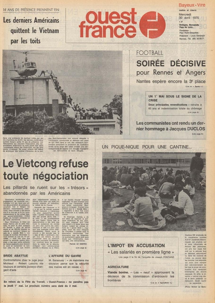 Dans les archives d’Ouest-France. 30 avril 1975 : la chute de Saïgon ... Dans les archives d’Ouest-France. 30 avril 1975 : la chute de Saïgon ...